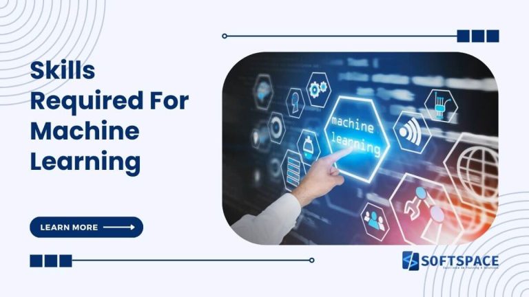 21 Skills Required for Machine Learning | A Useful Guide